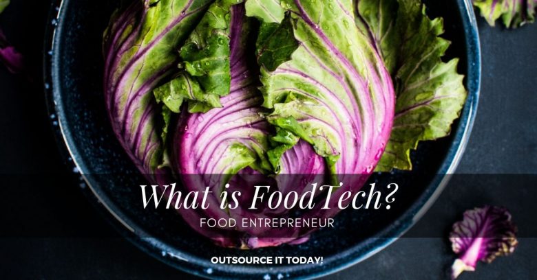 What is FoodTech? [Main Categories] | Outsource IT Today