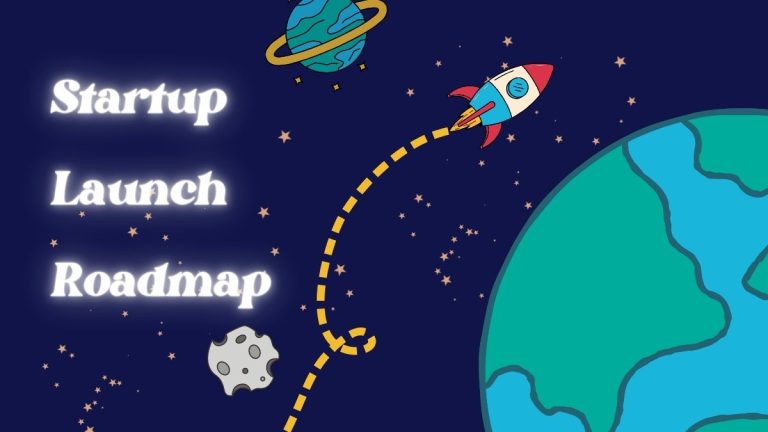 How to Create a Startup Launch Roadmap: A Comprehensive Guide ...